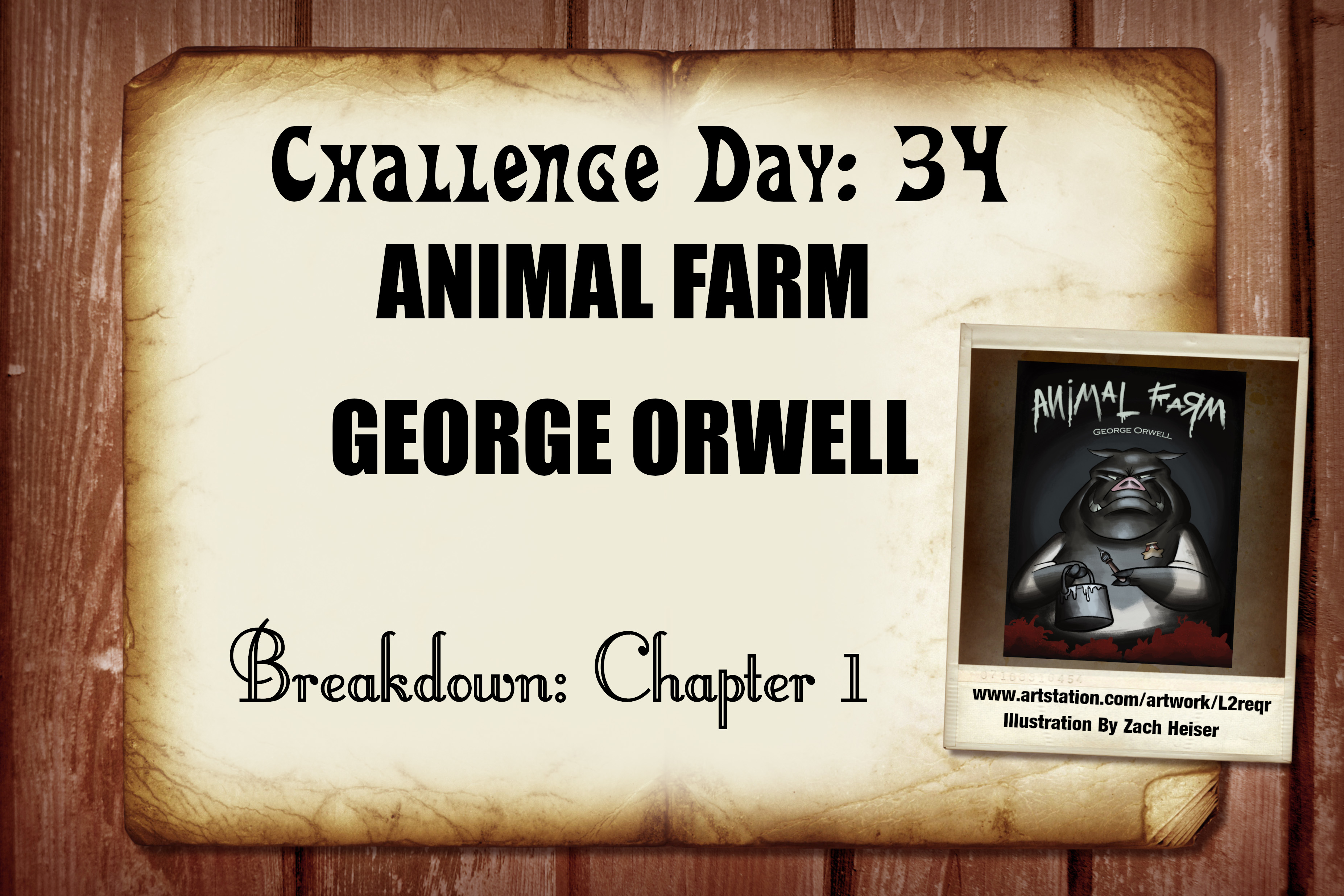 Animal Farm Chapter 1 Breakdown – House of Geek